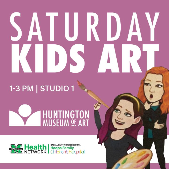 Saturday KidsArt on January 3, 2026 - Huntington Museum of Art